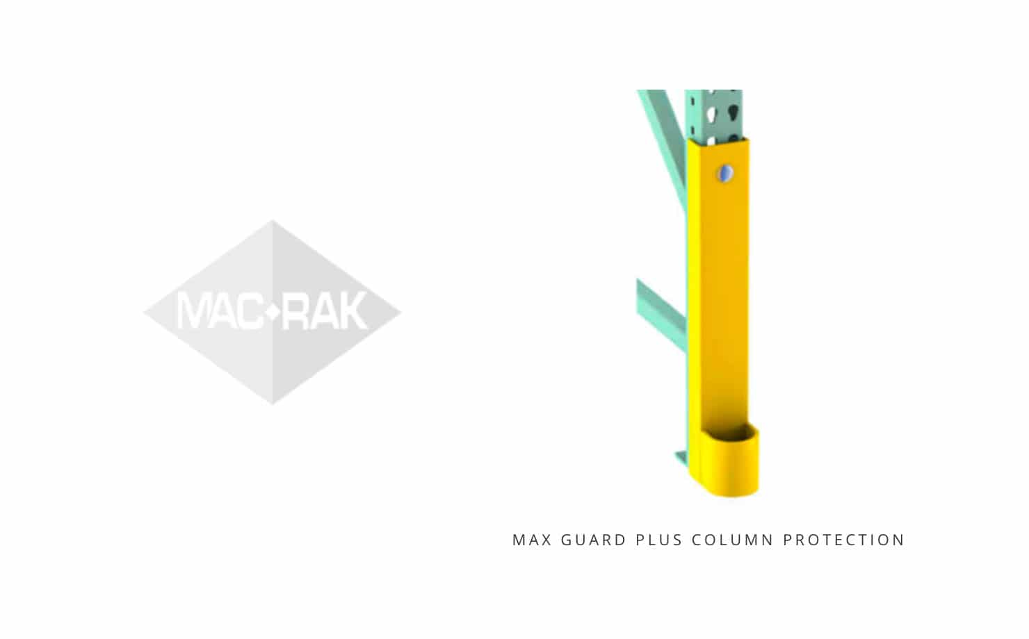 Mac Rak Max Guard Plus Column Protection | Richmond Rack